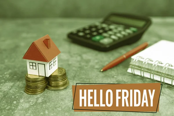 Text showing inspiration Hello Friday. Business overview used to ...