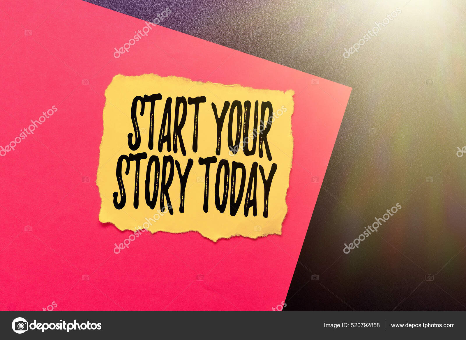 Sign displaying Start Your Story Today. Word for work hard on yourself ...