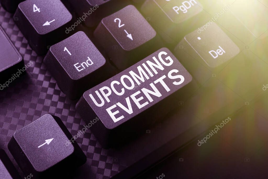 Signo de texto que muestra los próximos eventos. Escaparate de negocios ...