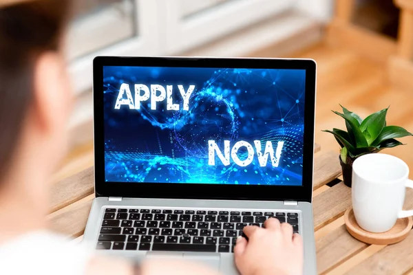 Sign displaying Apply Now. Business overview An act of a person to ...