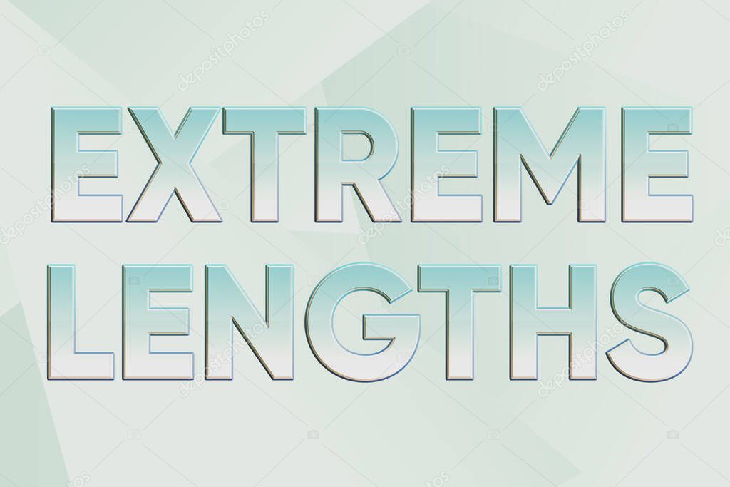 Señal mostrando longitudes extremas. Concepto significado Haga un gran ...