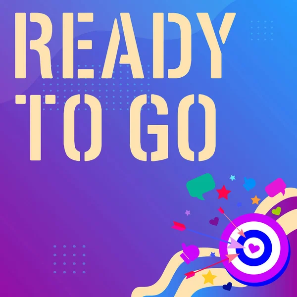 Handwriting text Ready To Go. Internet Concept Are you prepared for the ...