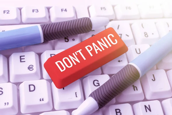 Conceptual caption Don T Not Panic, Business idea sudden strong feeling ...