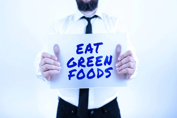 Hand writing sign Eat Green Foods, Business showcase Eating more ...