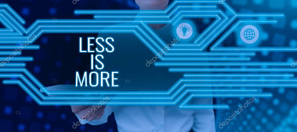 Hand writing sign Less Is More, Business showcase Minimalist approach ...