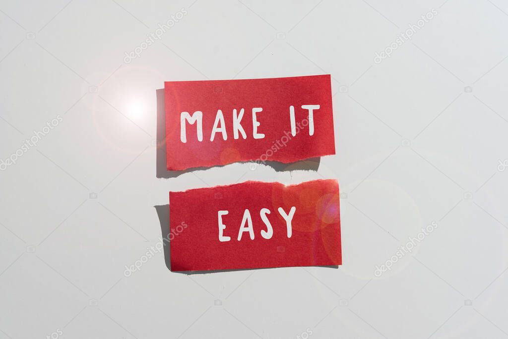 Conceptual display Make It Easy, Business showcase Smart approach Effortless Free from worries ...