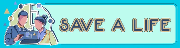 Conceptual display Save A Life, Business idea Help assistance saving ...