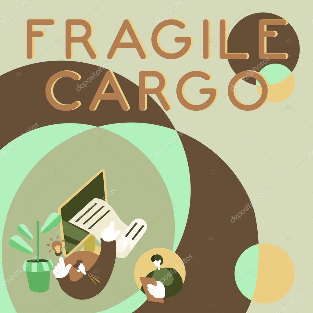 Text sign showing Fragile Cargo, Word Written on Breakable Handle with ...