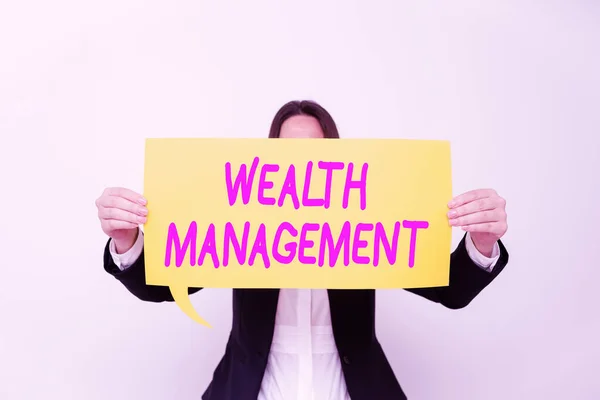 Sign displaying Wealth ManagementSustain and grow long term prosperity ...