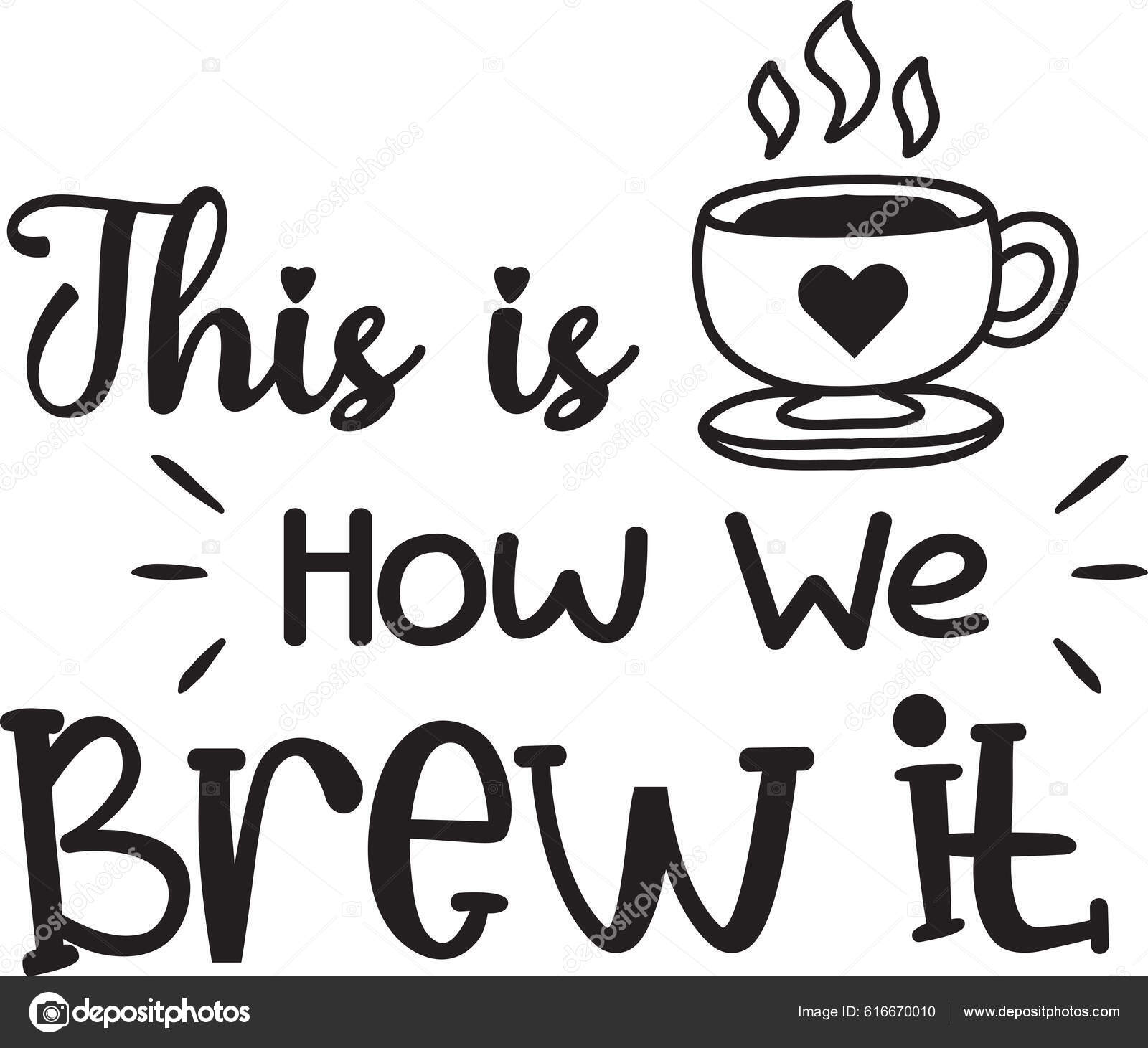 Esta Forma Que Elaboramos Las Letras Ilustración Cita Café Aislados ...