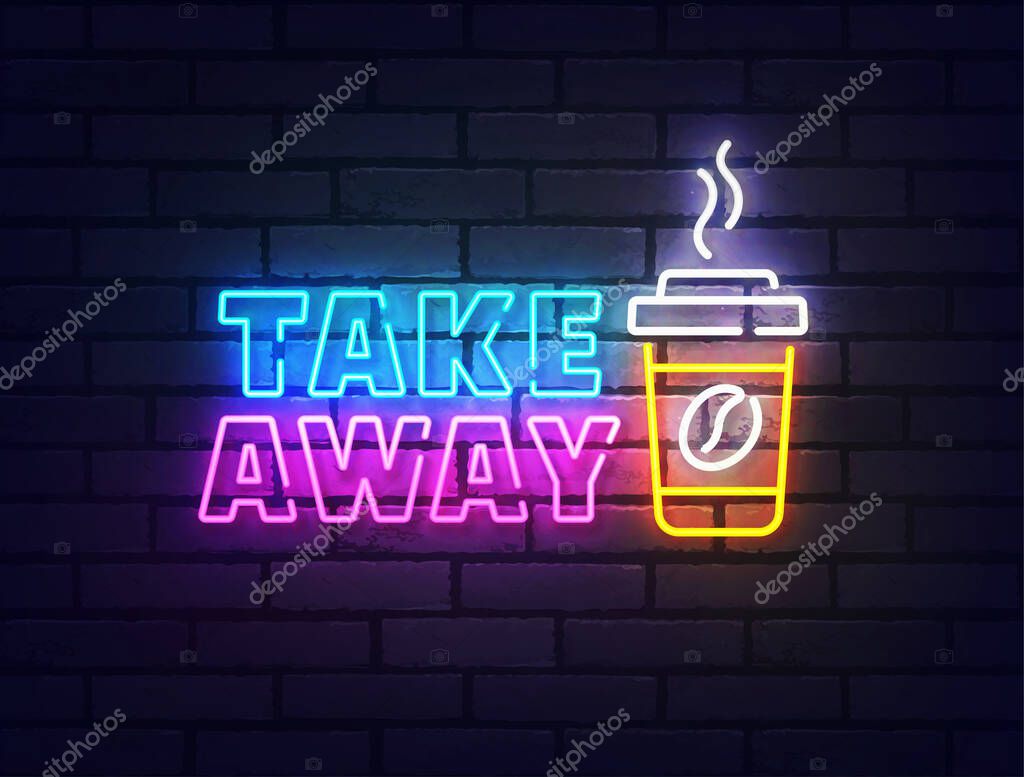Take Away coffee neon sign, bright signboard, light banner. Take Away ...