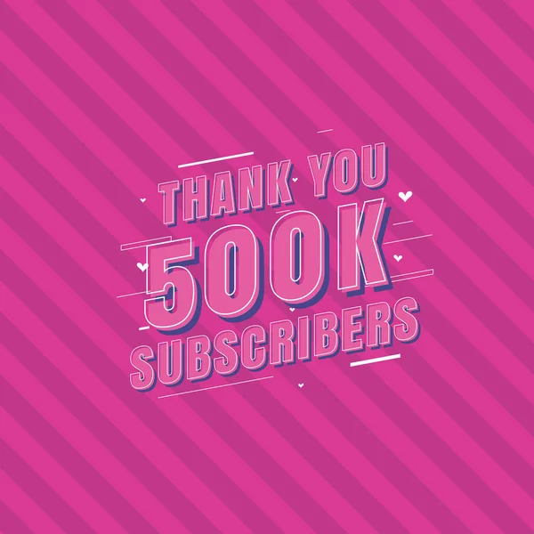 500k subscribers Vector Art Stock Images | Depositphotos