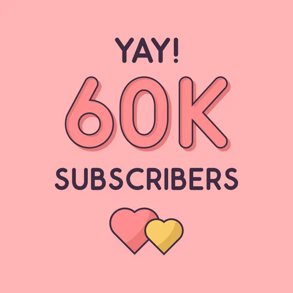 60k subscribers Vector Art Stock Images | Depositphotos