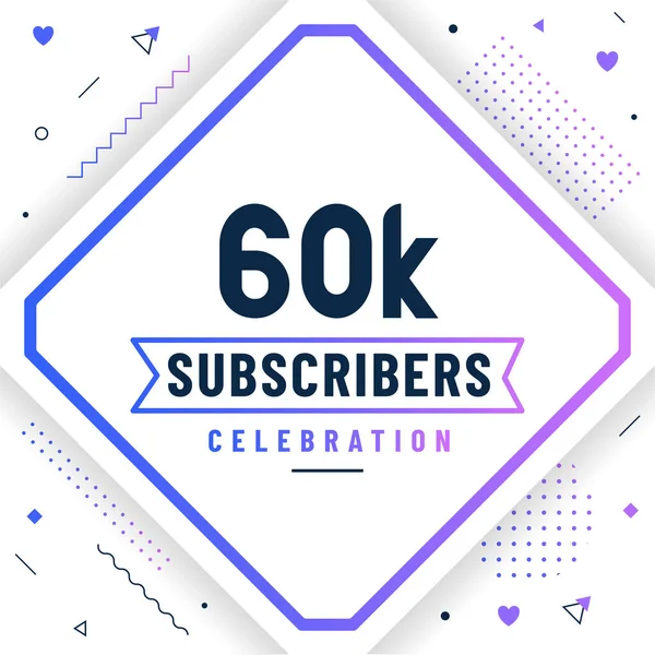 60k subscribers Vector Art Stock Images | Depositphotos