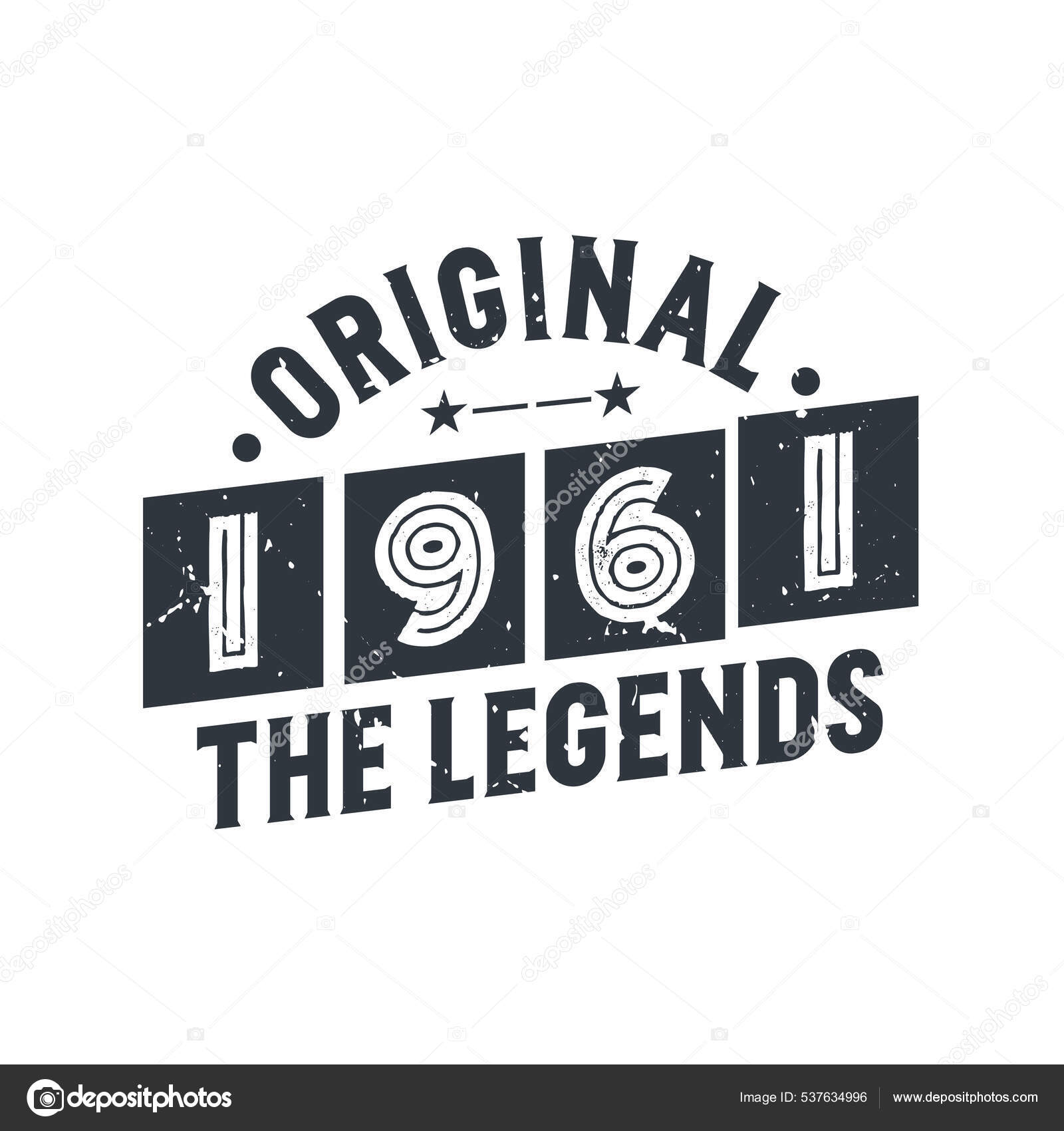 Born 1961 Vintage Retro Birthday Original 1961 Legends Stock Vector ...