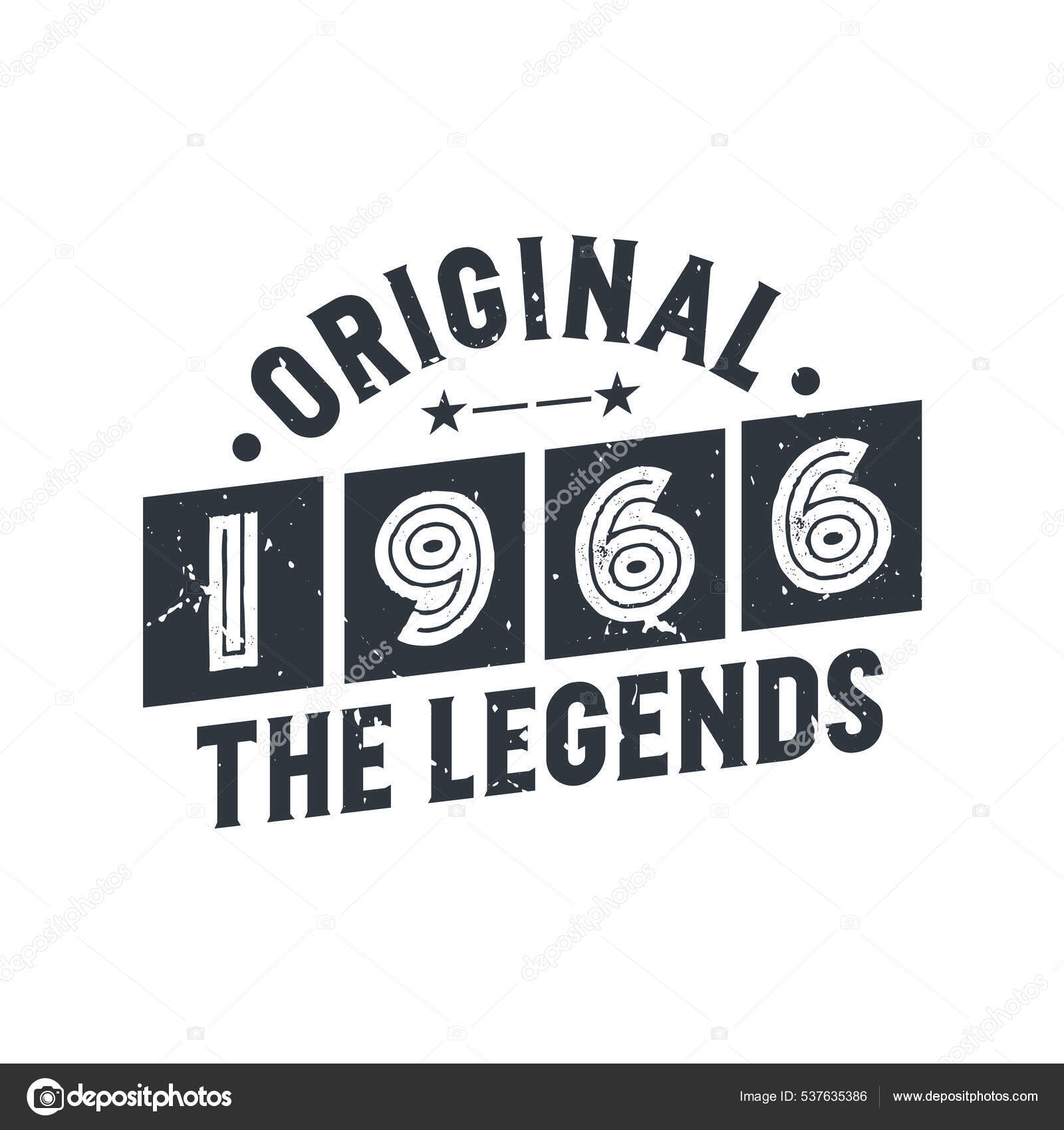 Born 1966 Vintage Retro Birthday Original 1966 Legends Stock Vector ...