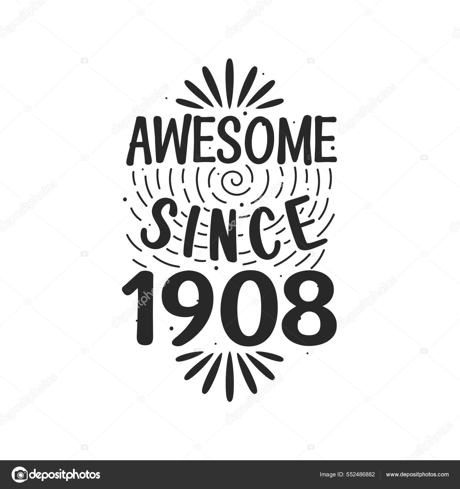 Born 1908 Vintage Retro Birthday Awesome 1908 Stock Vector Image by ...