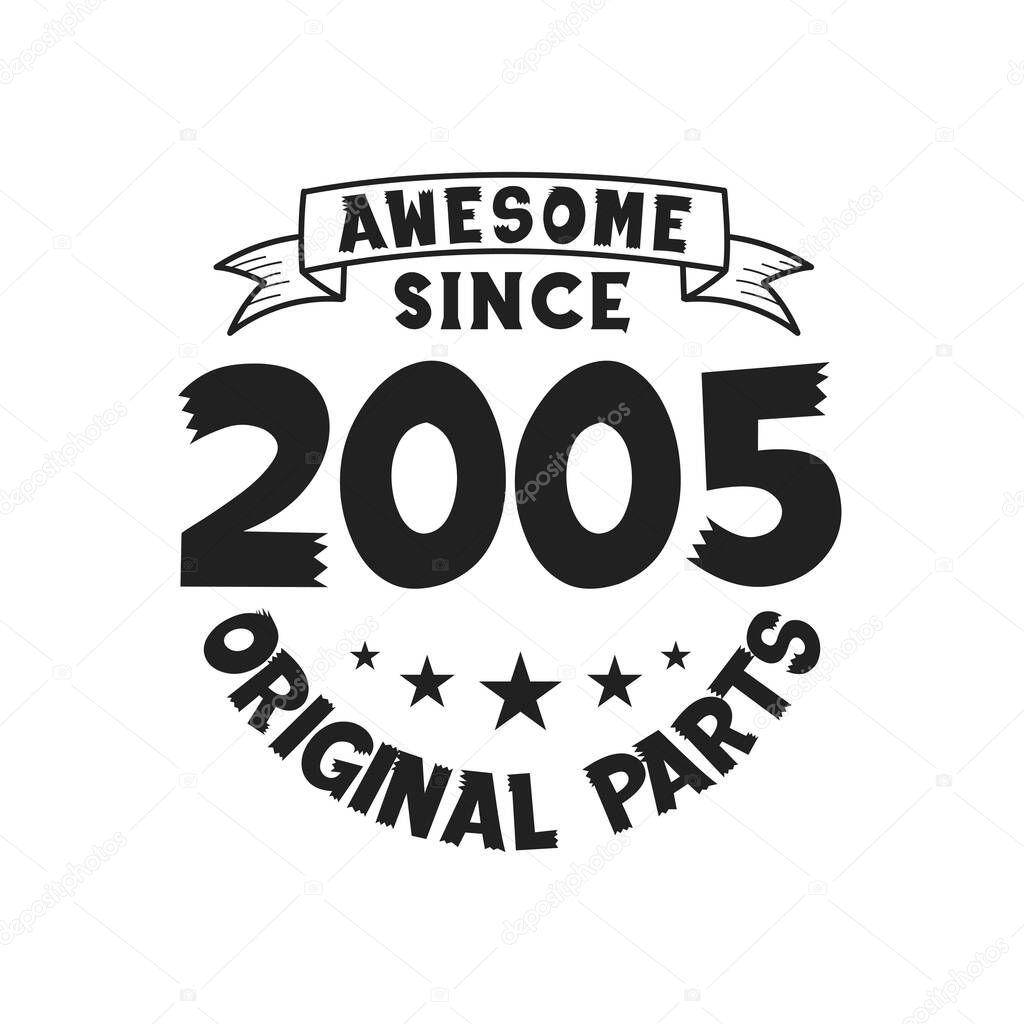 Nacido en 2005 Vintage Retro Cumpleaños, Impresionante desde 2005 ...