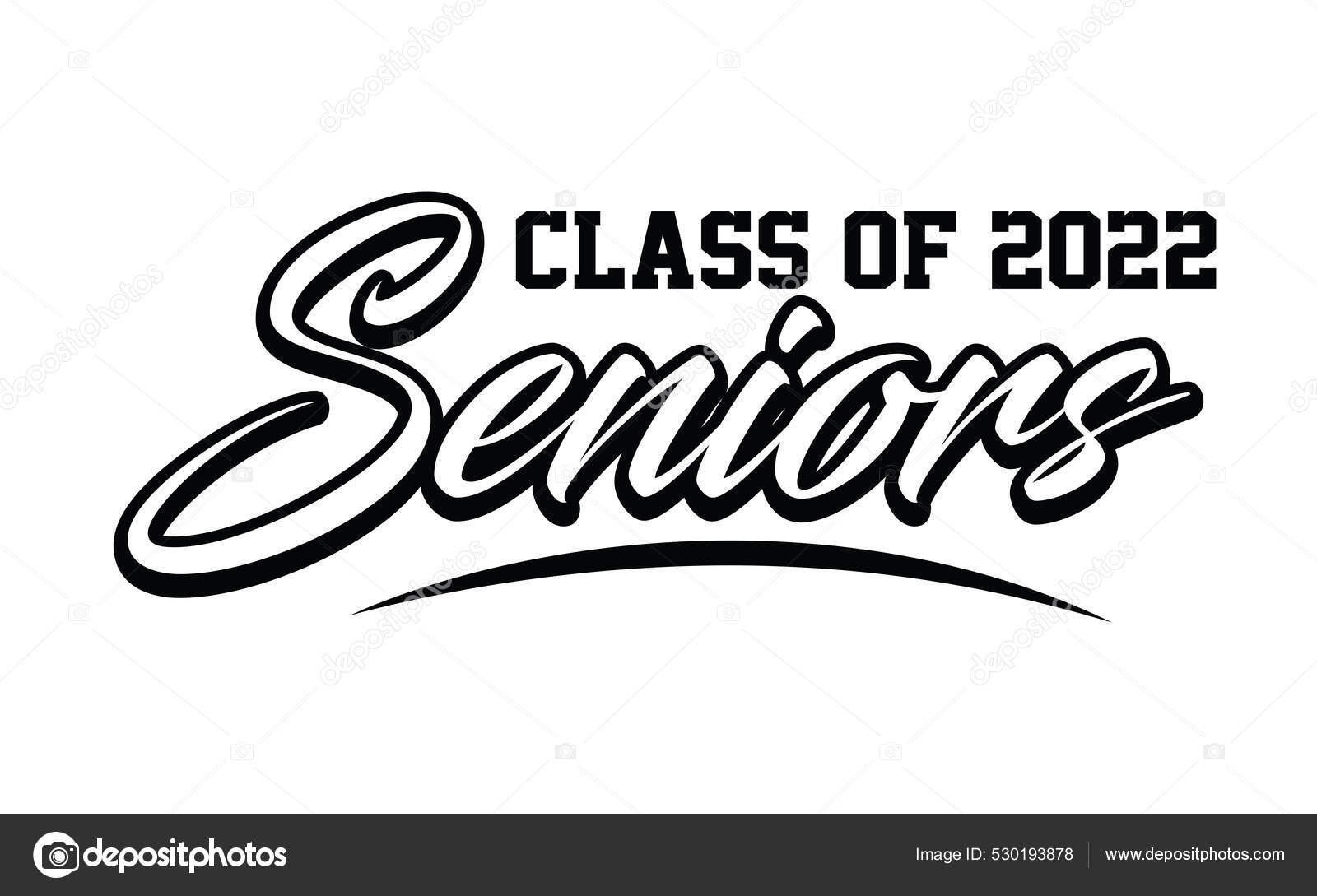 Senior Class 2022 Vector Diseño Camisetas Vector de stock #530193878 de ...