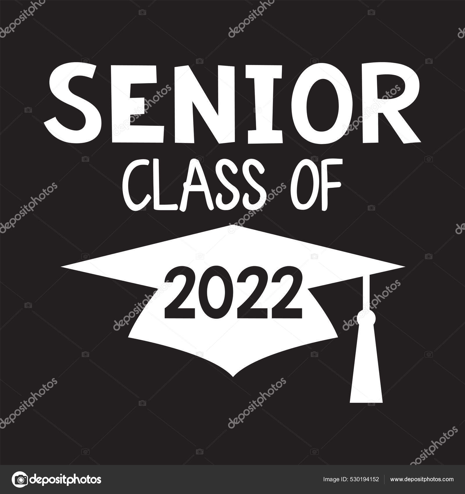 Senior Class 2022 Vector Shirt Design Dark Background Stock Vector ...