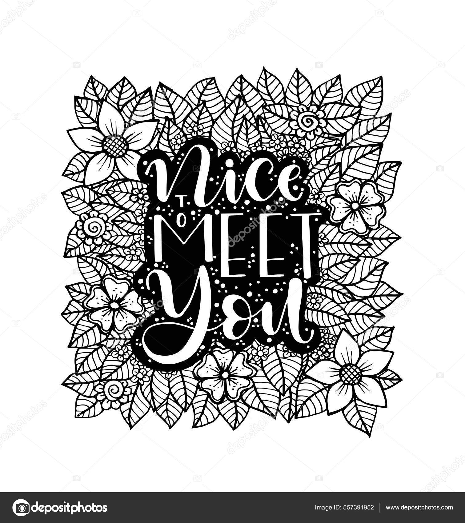 Nice Meet You Hand Lettering Flowers Background Stock Vector Image by ...