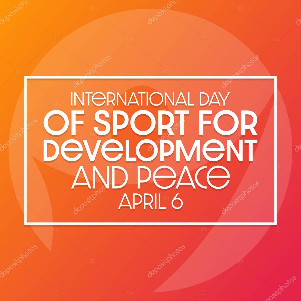 Día Internacional del Deporte para el Desarrollo y la Paz. 6 de abril ...