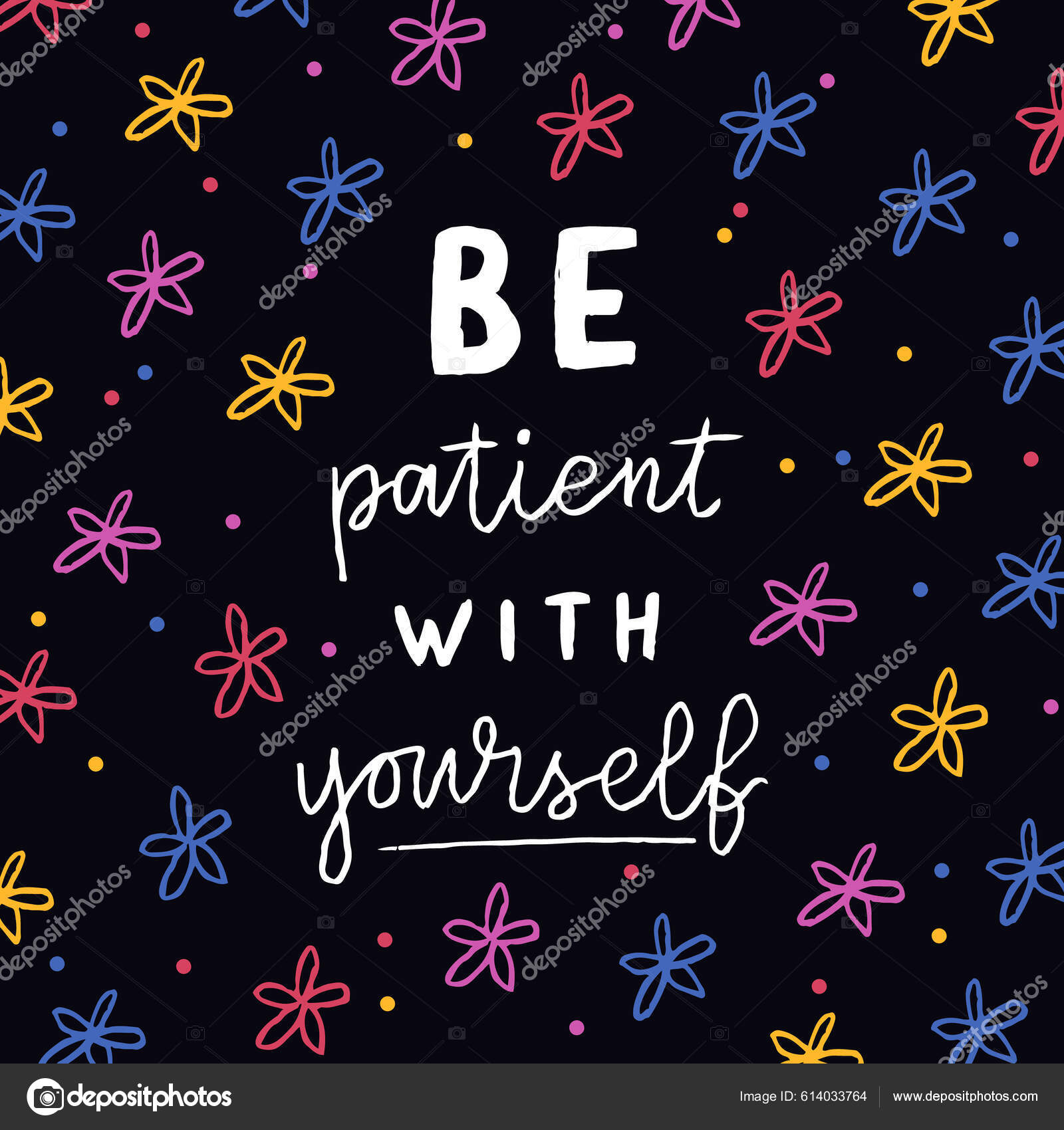 Hand Drawn Lettering Motivational Quote Inscription Patient Yourself ...